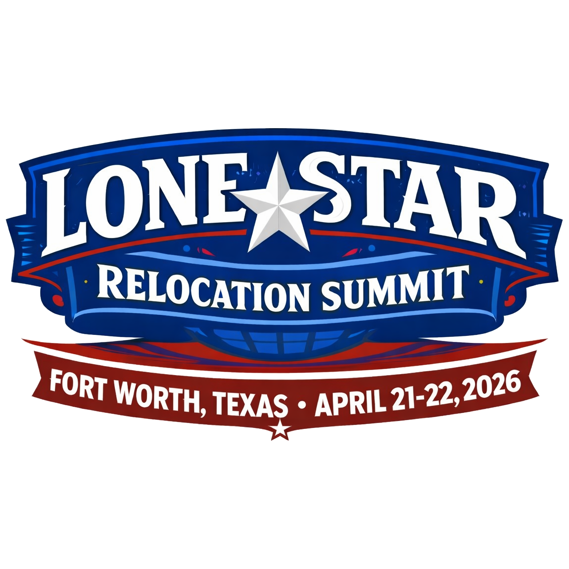 Lone Star Relocation Summit 2026 – Uniquely Texas